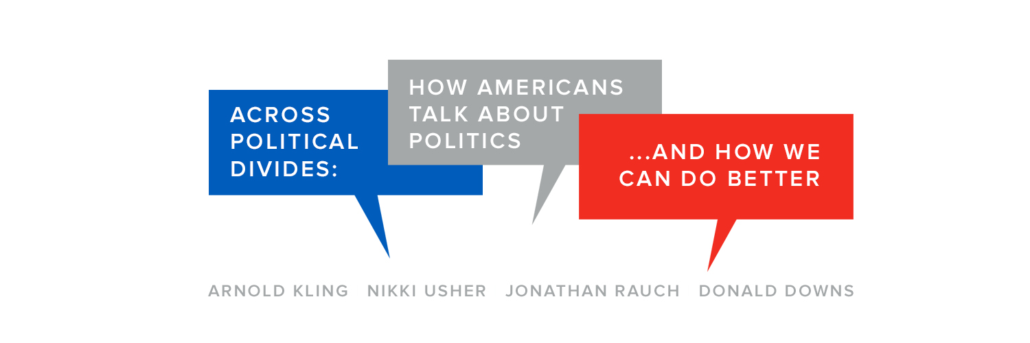 Can We Improve Political Discourse? | Cato Unbound